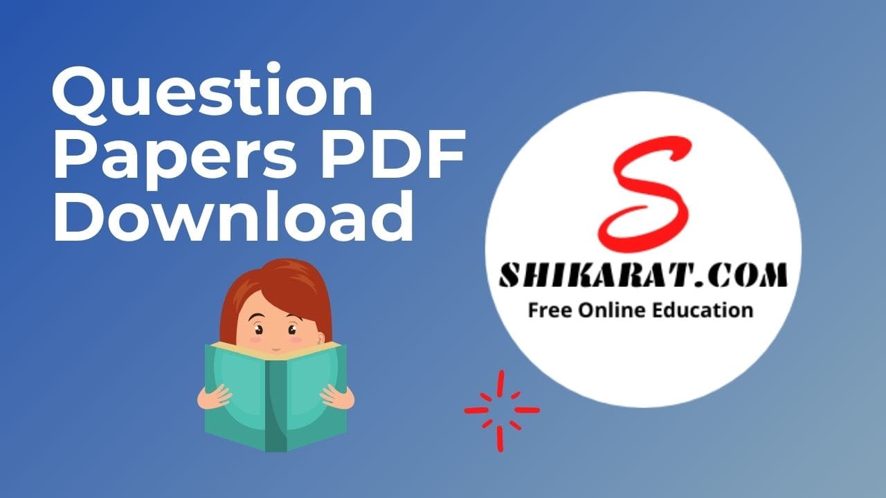 Question Papers » SHIKARAT.COM